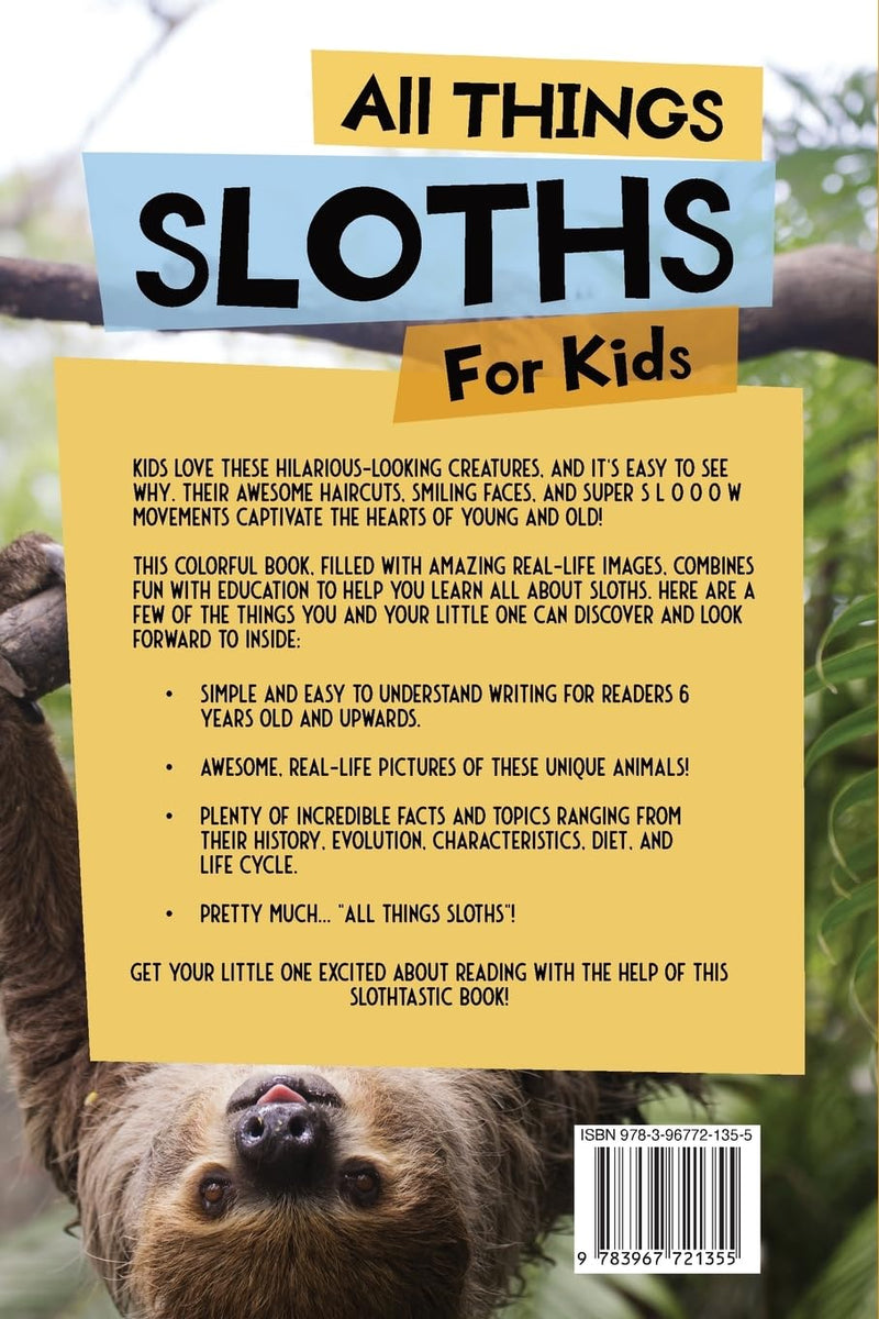 NEW All Things Sloths For Kids: Filled With Plenty of Facts, Photos, a ...
